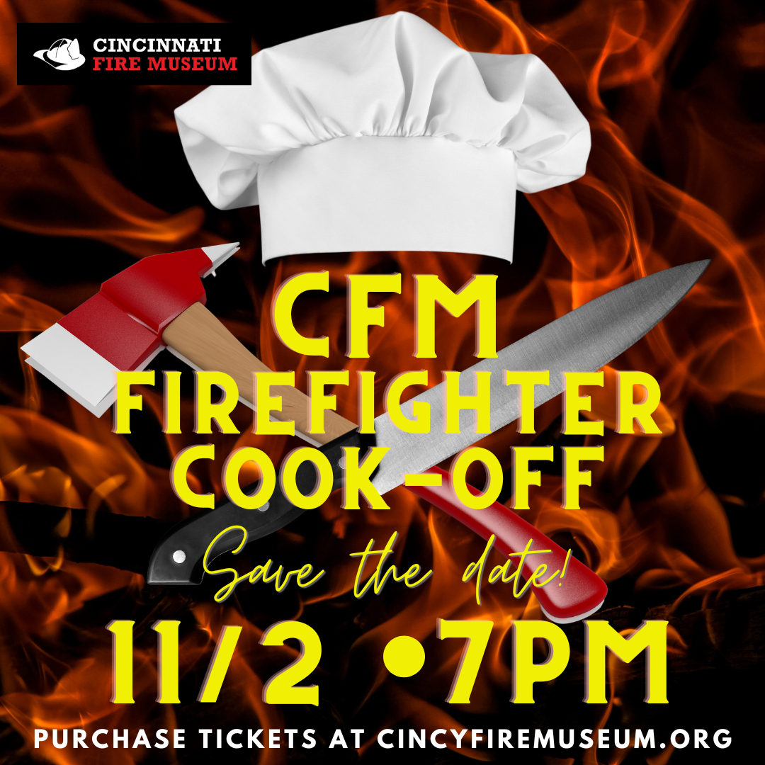 2024 Firefighter Cook-Off | Cincinnati Fire Museum